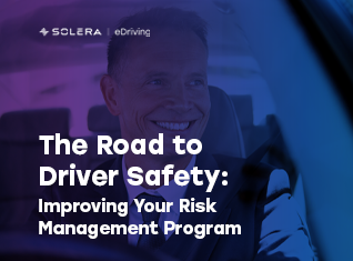 The Road to Driver Safety: Improving Your Risk Management Program ...